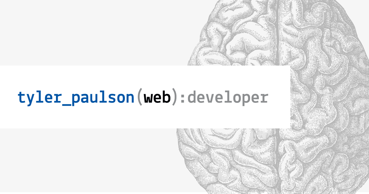 Tyler Paulson - Web Developer